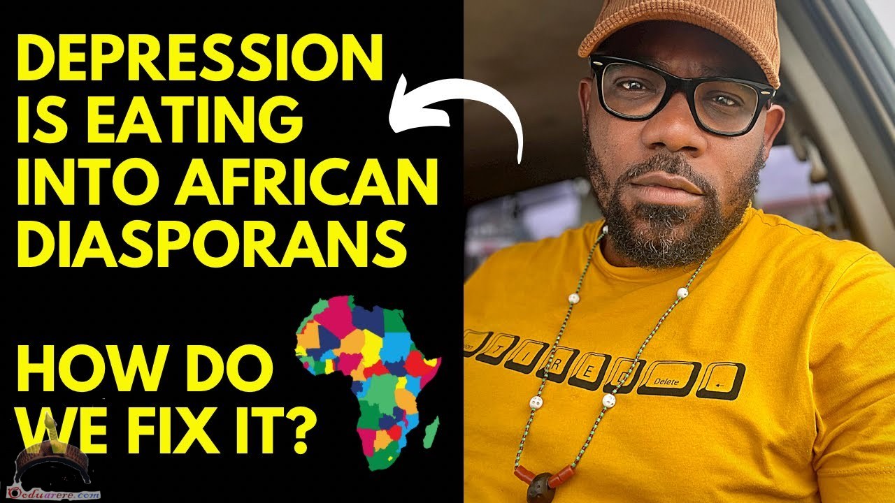 Depression Is Eating Into African Diasporans - How Do We Fix It? - Ọmọ ...