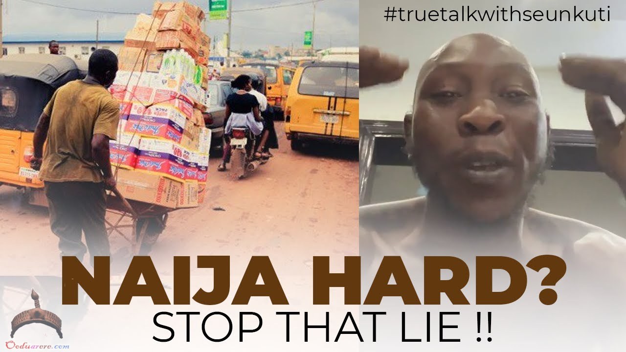 Naija hard? Stop that lie! - Seun Kuti - Ọmọ Oòduà
